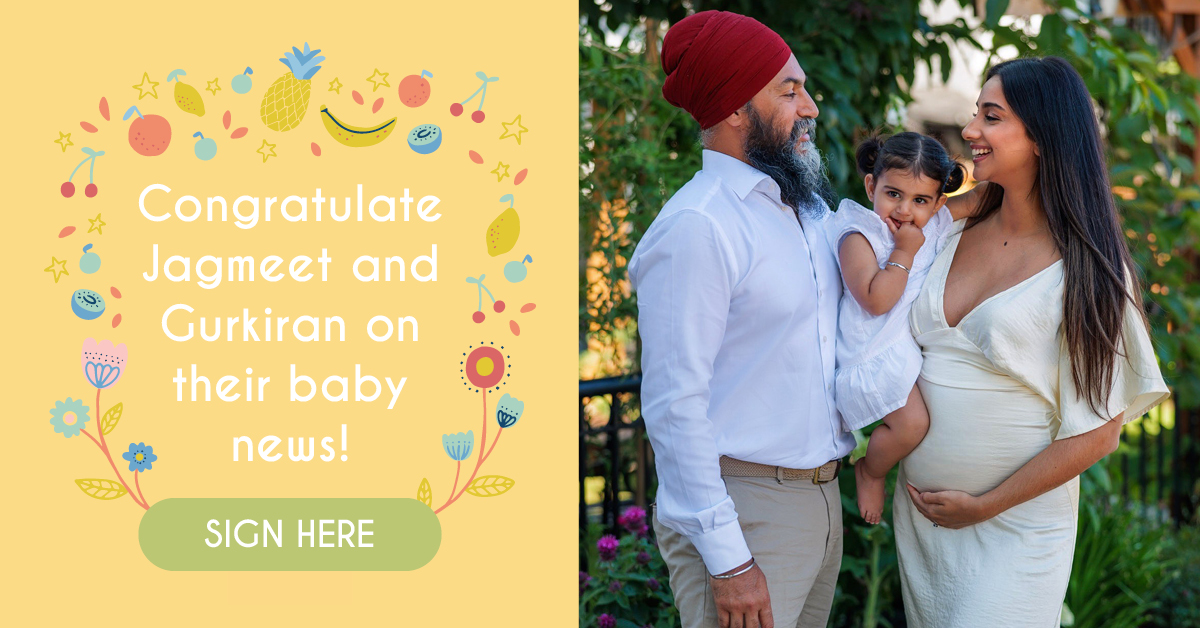 Congratulate Jagmeet and Gurkiran on their baby news! « Canada's NDP