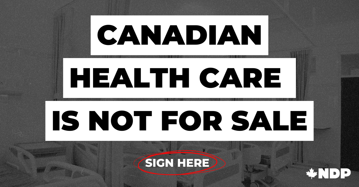 SIGN: Canadian Health Care is Not for Sale « Canada's NDP