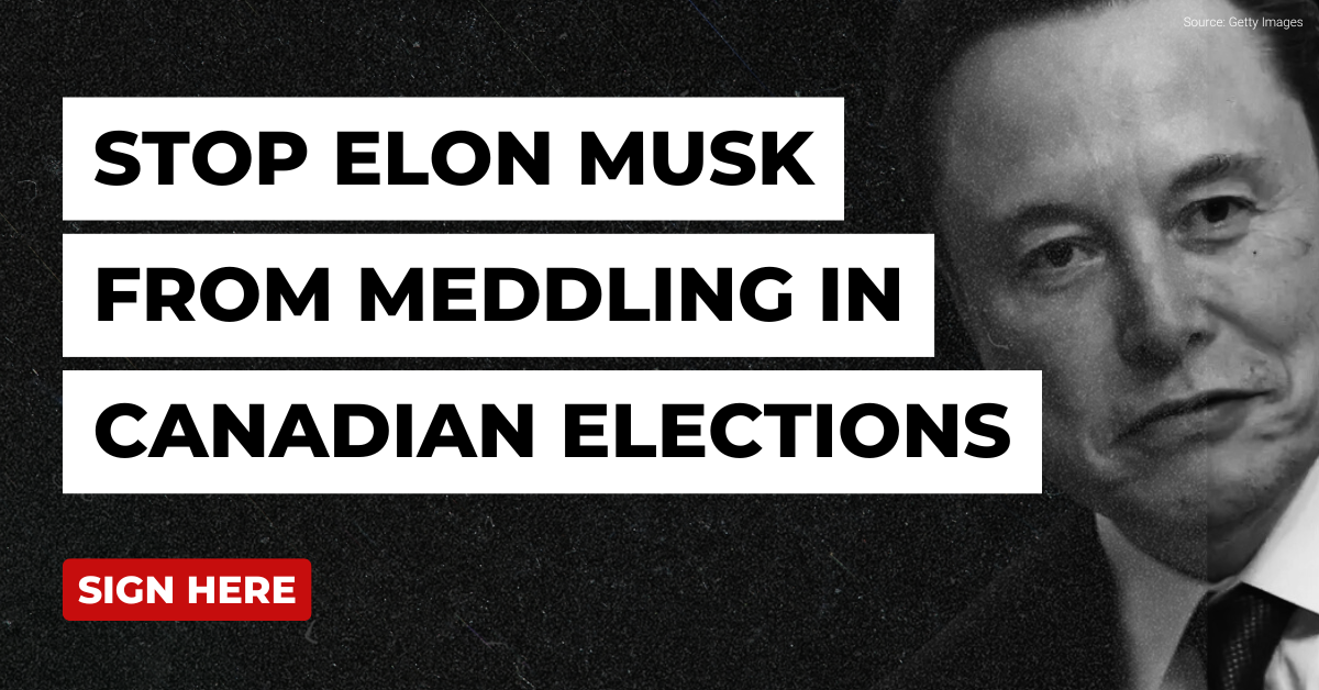 Stop Elon Musk from meddling in Canadian elections « Canada's NDP