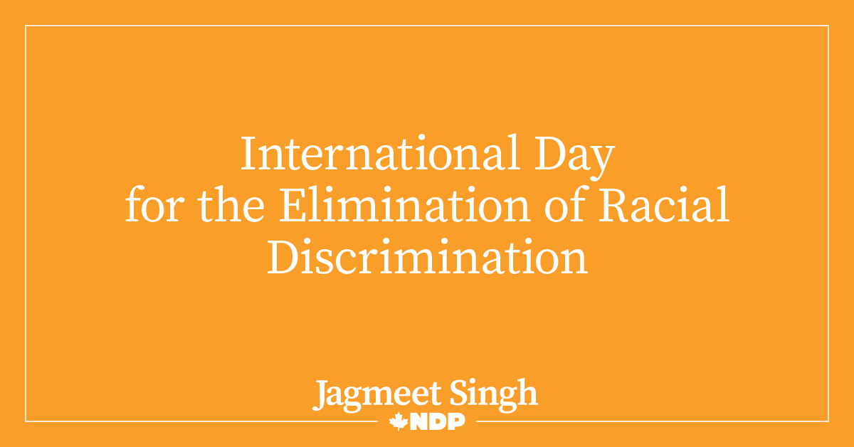 NDP Statement on International Day For The Elimination Of Racial ... NDP Statement on International Day For The Elimination Of Racial ...