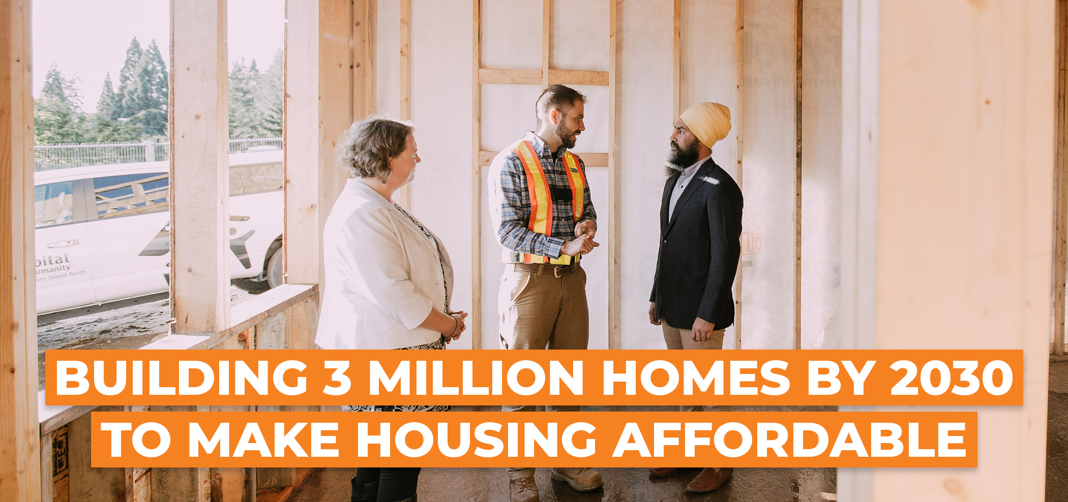Building 3 Million Homes by 2030 to Make Housing Affordable « Canada's NDP
